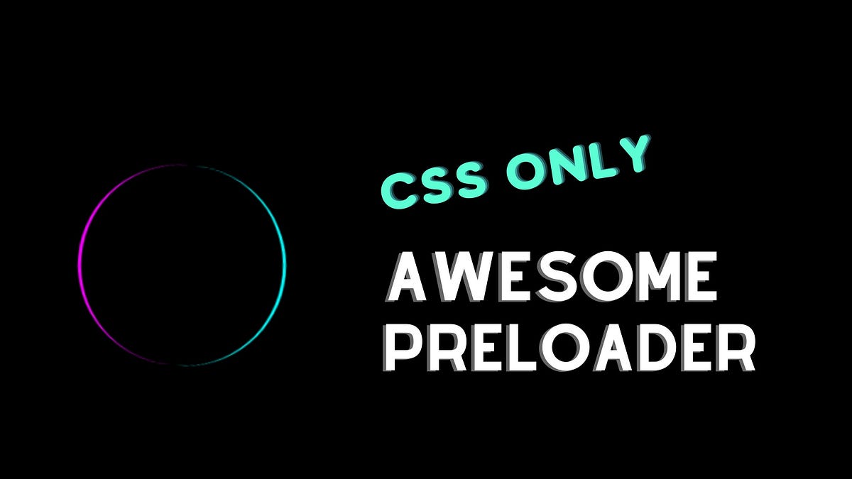 How To Create A Preloader For Website - Mohammad Omayer - Medium