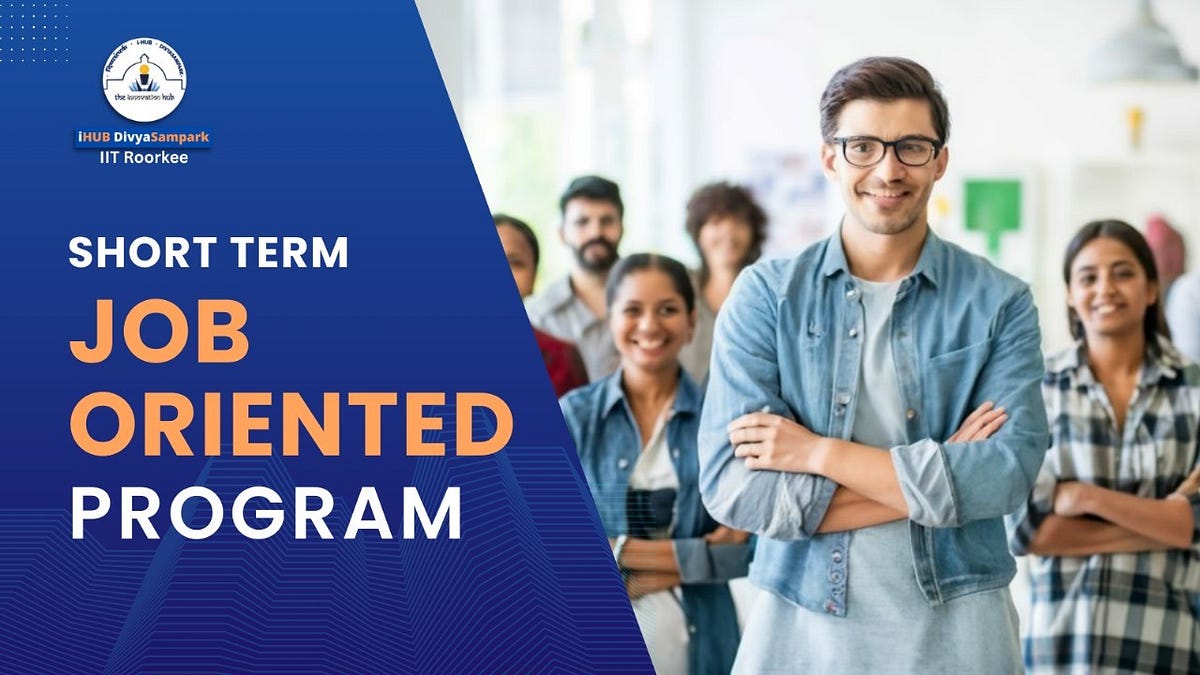 Short Term Job Oriented Program. In this whirlwind growing society ...