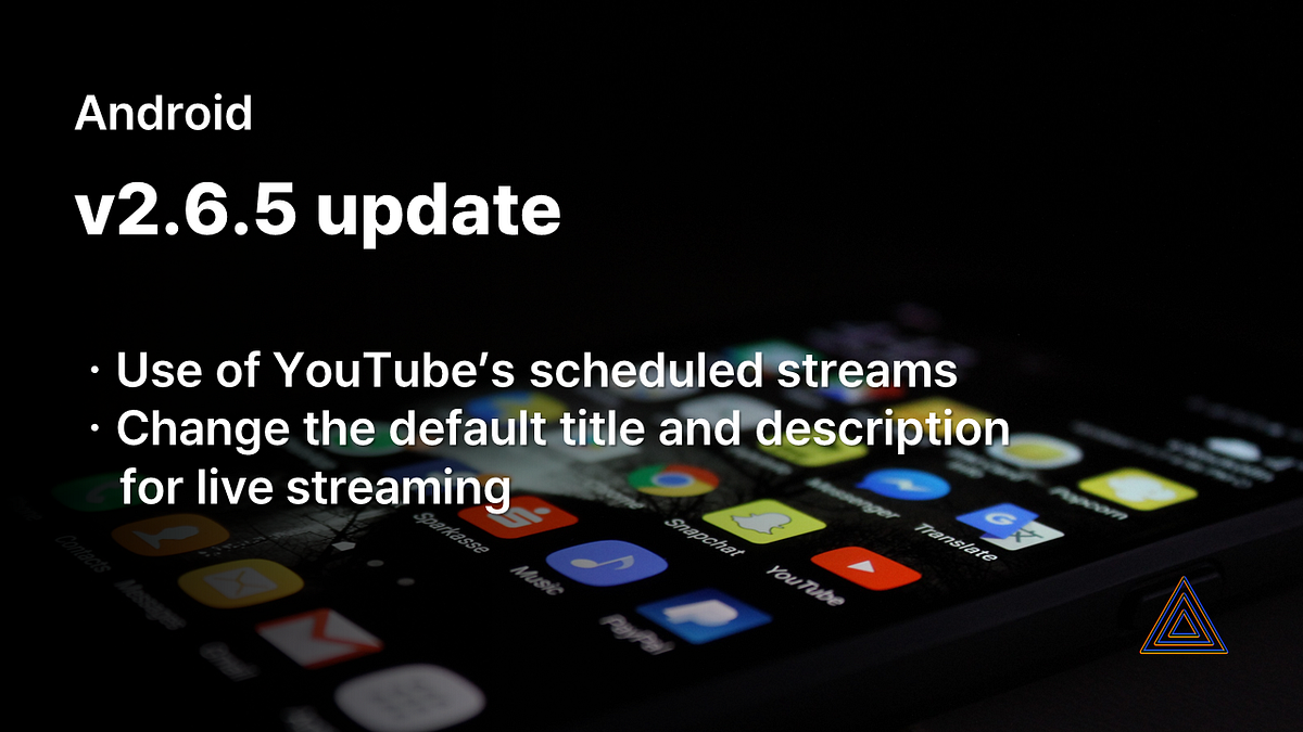 [Android] v2.6.5 Update (Use of YouTube’s scheduled streams) | by PRISM ...
