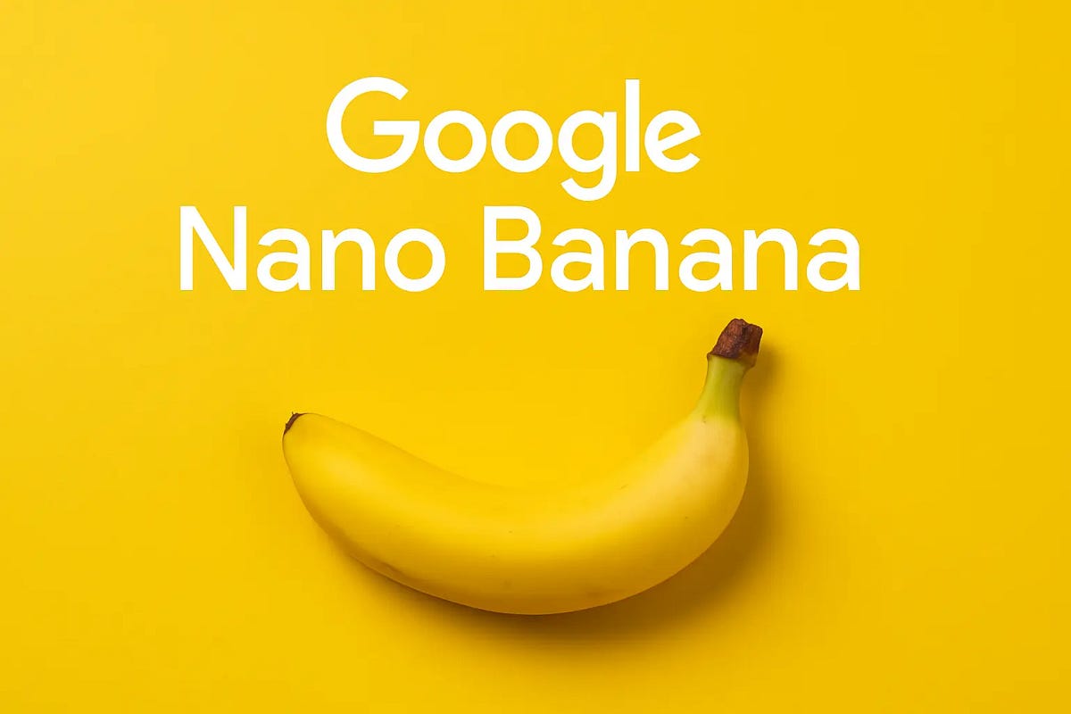 Google Unveils Nano-Banana: A Revolutionary Image Editing Model | by Balthasar | Aug, 2025 | Medium