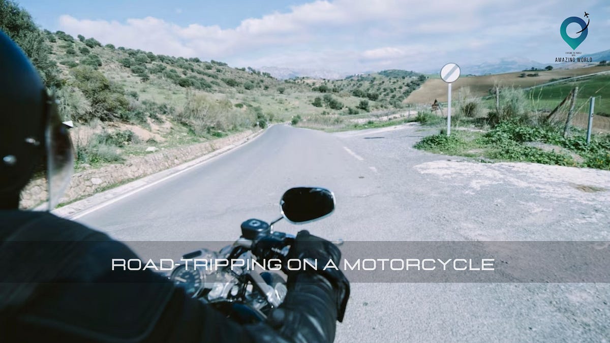 Tips for Road-tripping on a motorcycle or bicycle - Amazingworld.travel ...