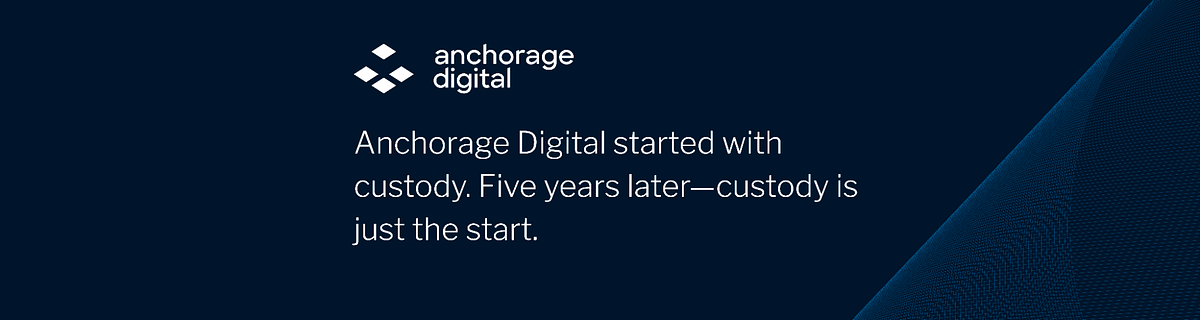 Anchorage Digital started with custody. Five years later — custody is ...