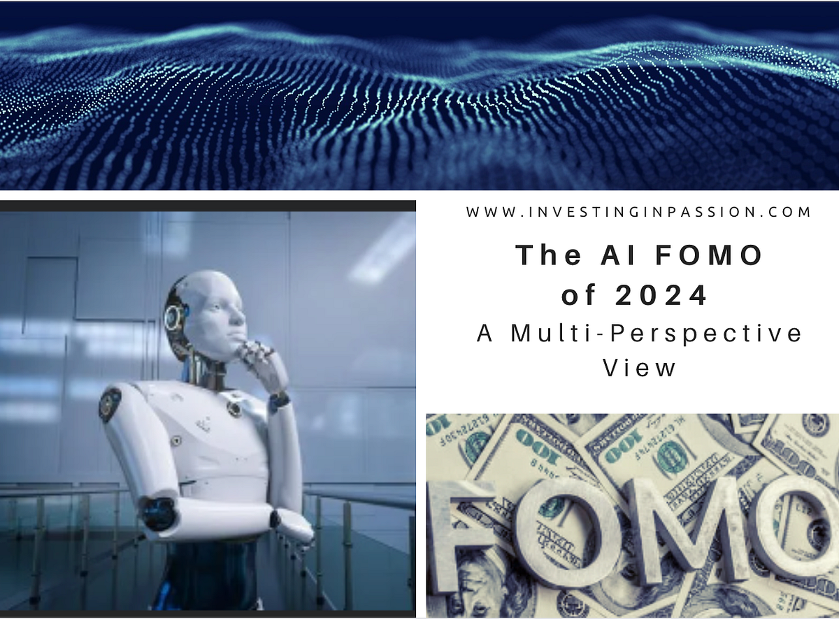 The AI FOMO of 2024 — A Multi-Perspective View | by Paulina Szyzdek ...