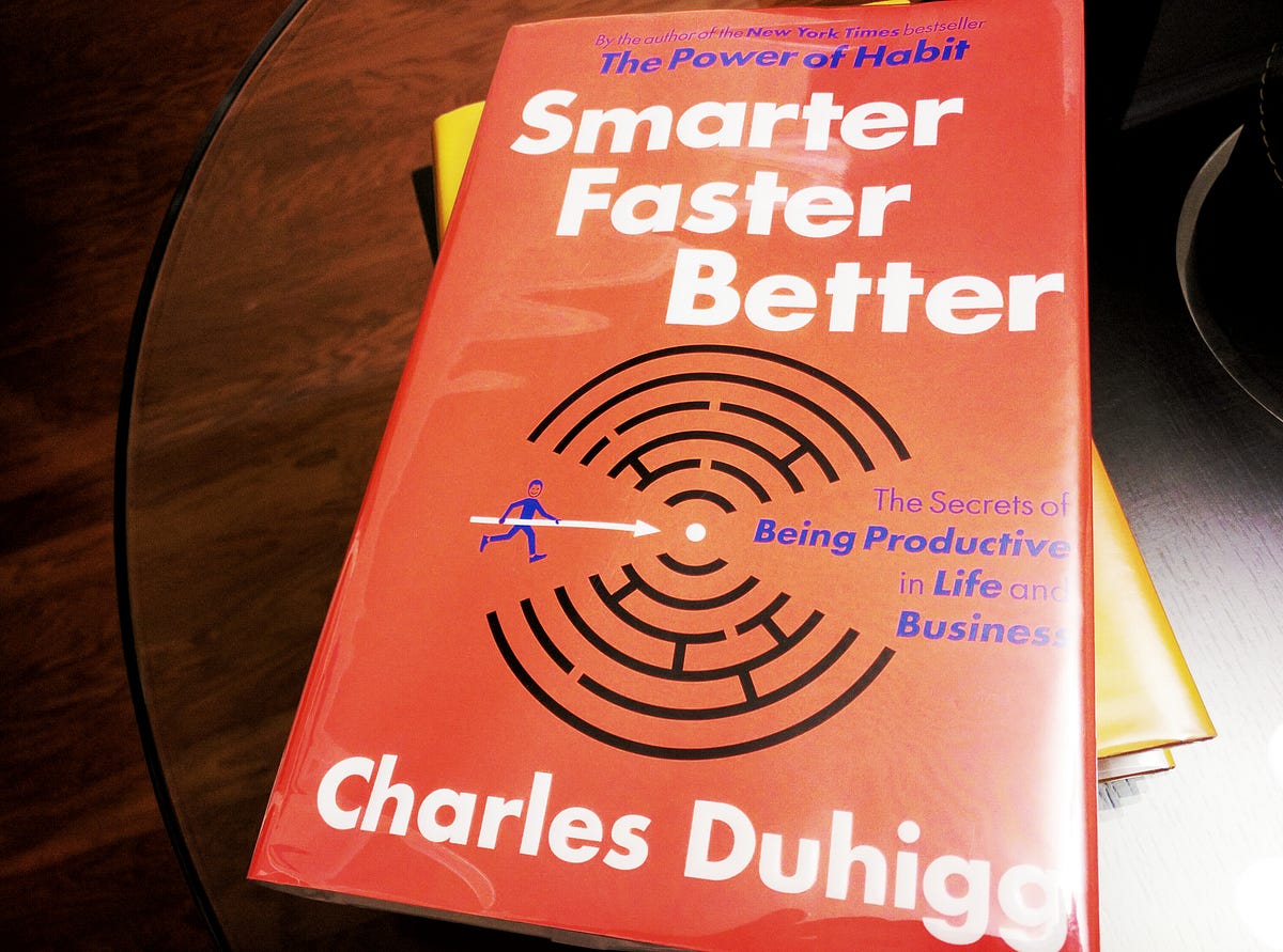 Book Summary — Smarter Better Faster | by Wessam Nasser | Medium
