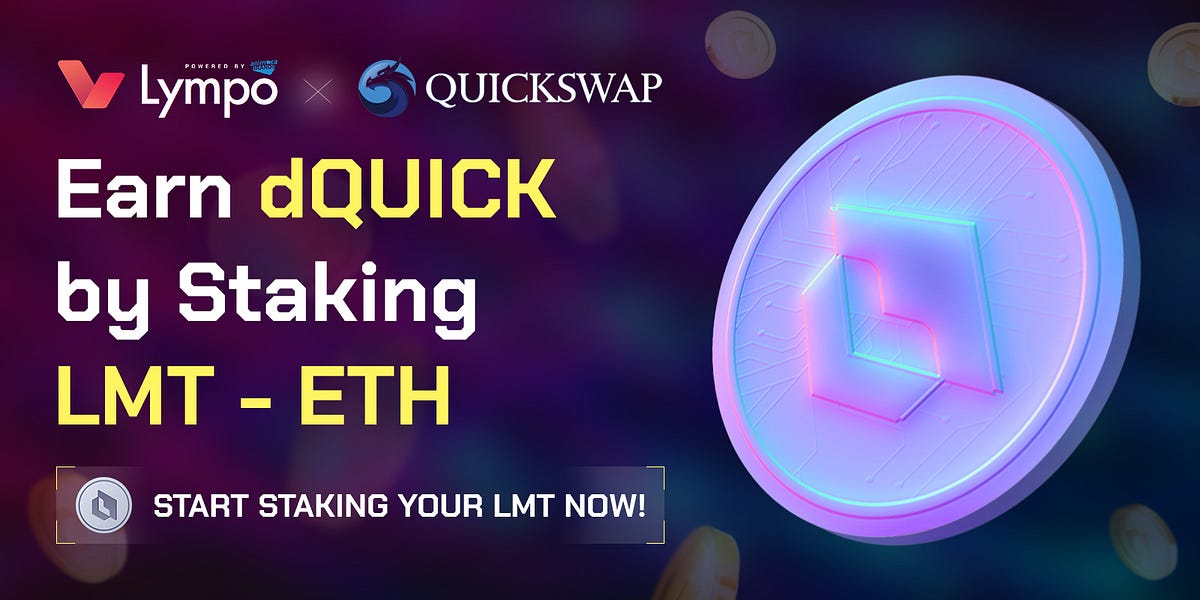 Announcing Lympo QuickSwap Farm Openings | by Lympo | Lympo official | Medium