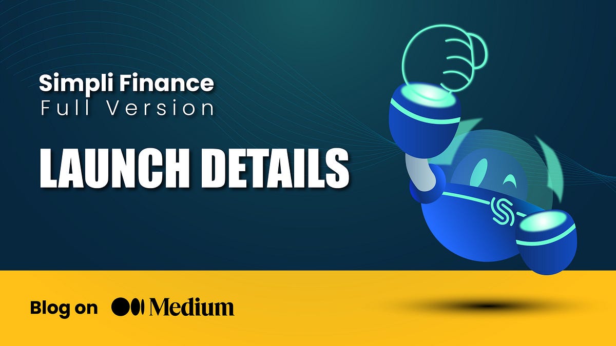 Simpli Finance New Version Launch Details | by Simpli Finance Lab | Medium