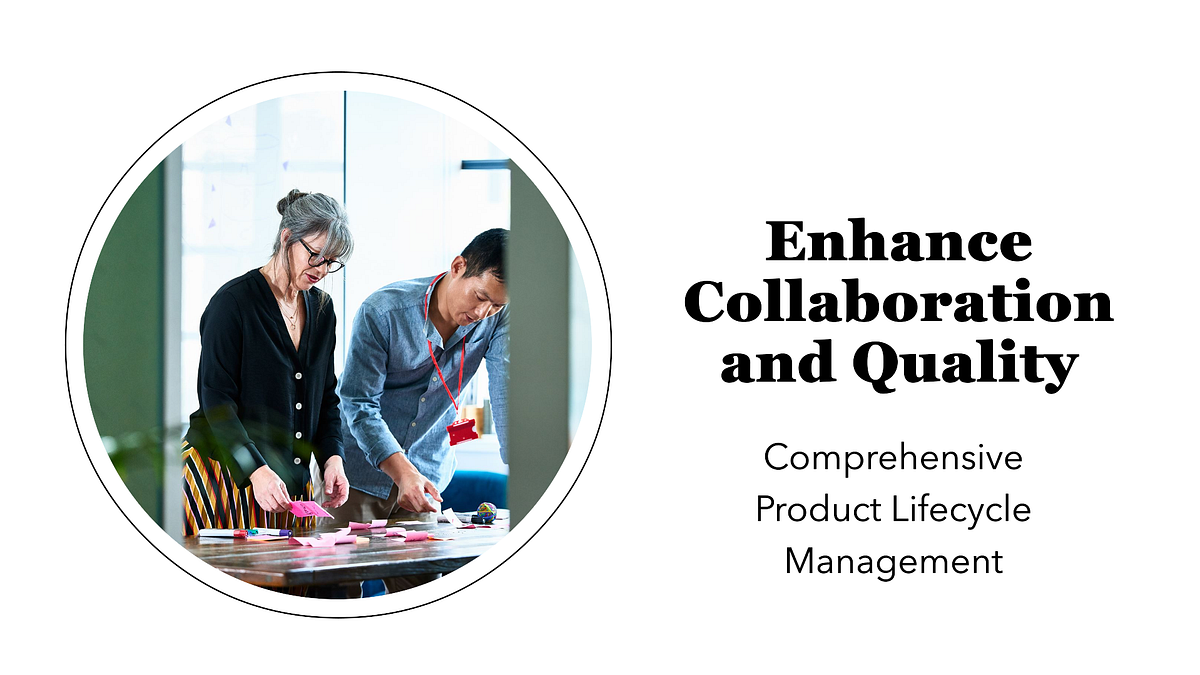 Comprehensive Product Lifecycle Management: Enhancing Collaboration and ...