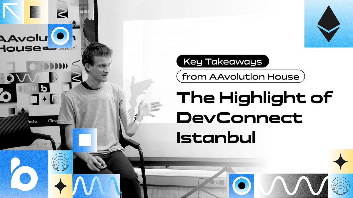 Key Takeaways from AAvolution House: The Highlight of DevConnect | by Paul Huh | Blocto