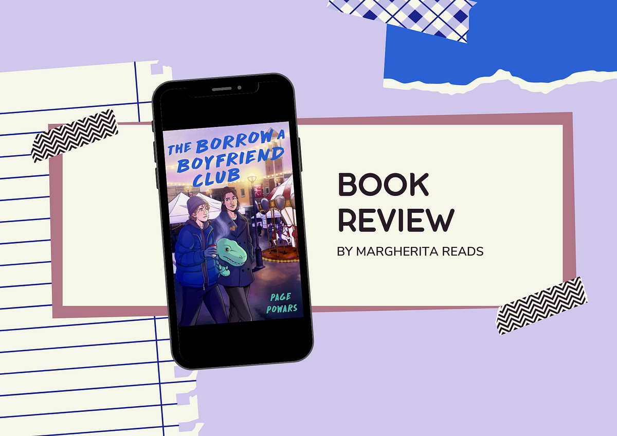 [ book review ] The Borrow a Boyfriend Club by Page Powars | by ...