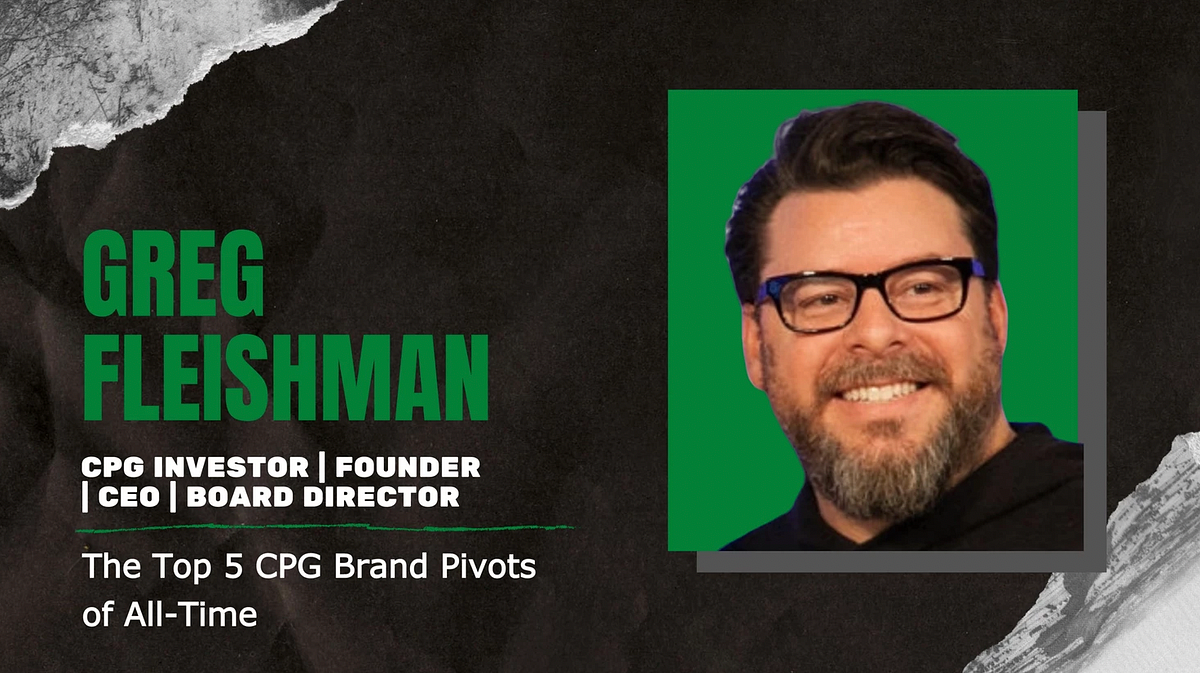 The Top 5 CPG Brand Pivots of All-Time | by Greg Fleishman | Medium