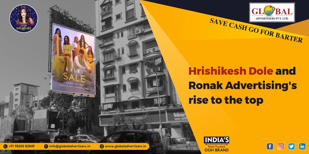 Hrishikesh Dole and Ronak Advertising’s rise to the top | by Rahul ...