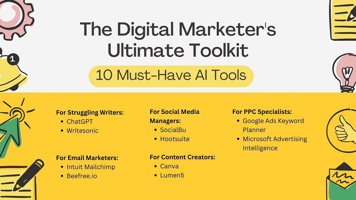 The Digital Marketer’s Ultimate Toolkit: 10 Must-Have AI Tools | by ...