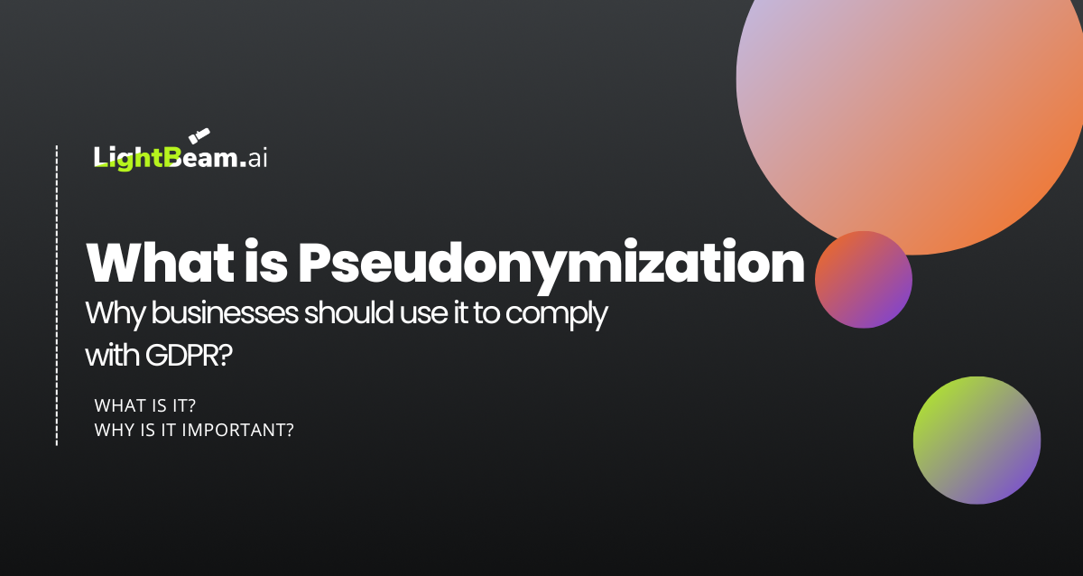 Why is Pseudonymization of data an essential Practice as per GDPR? | by ...