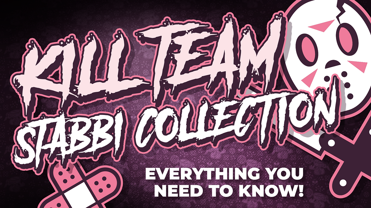 The DRx Kill Team Stabbi Collection — Everything You Need to Know ...