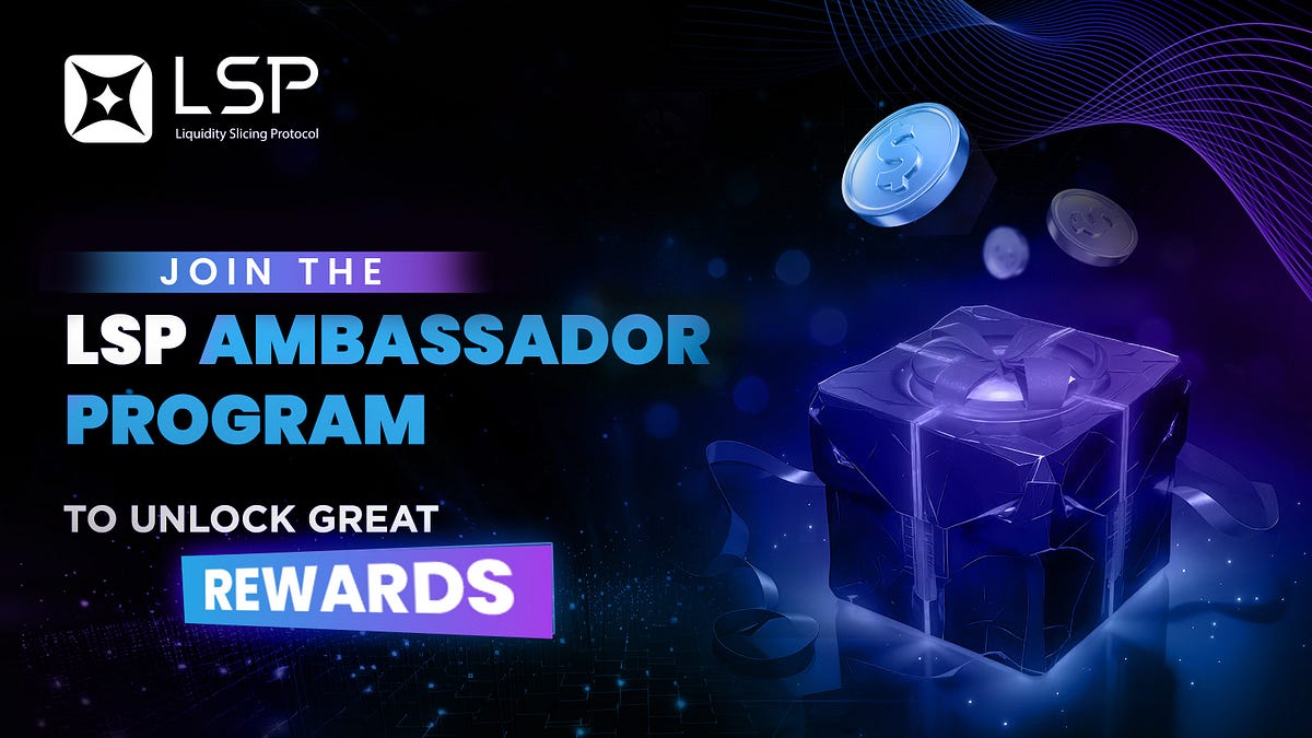 Join the LSP Ambassador Program: Become Part of the Blockchain ...