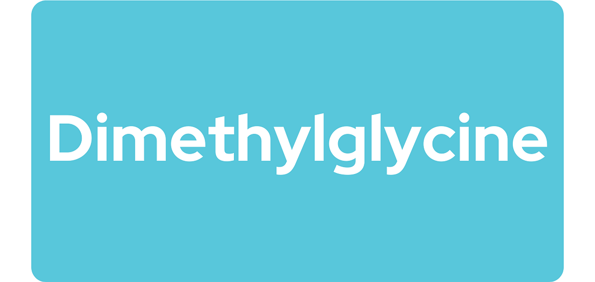 Dimethylglycine (Vitamin B16). There is no consensus on what Vitamin ...