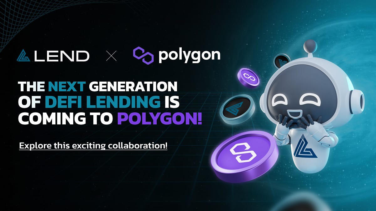 LEND is coming to Polygon to create the next generation of DeFi Lending protocols! | by Rontenfi ...
