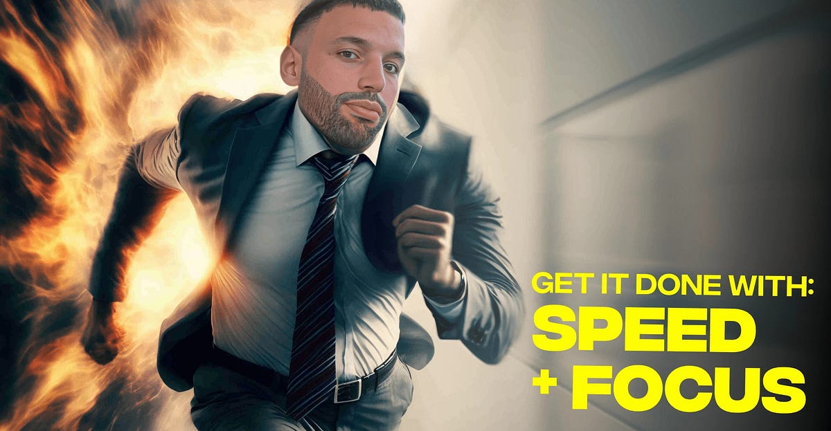 Why focus and speed is my competitive advantage in marketing | by ...