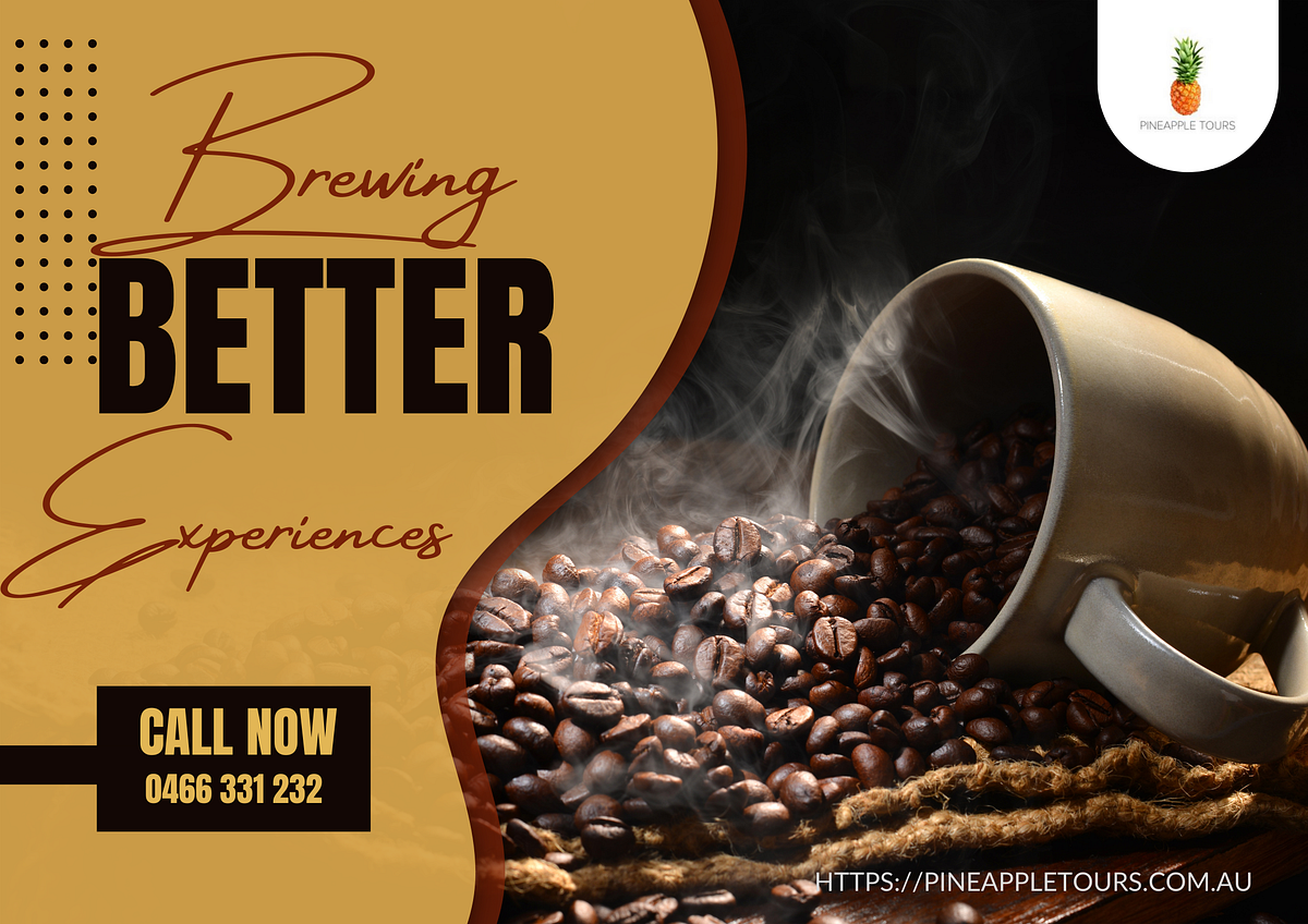 Coffee Adventure: Brewing Better Experiences - Pineapple Tours - Medium