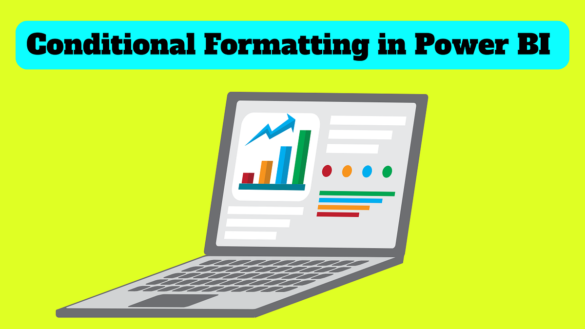 Conditional Formatting in Power BI | by Anurodh Kumar | Write Your ...