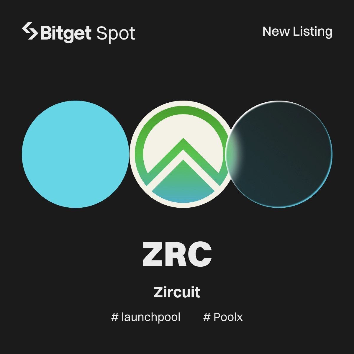 📣Bitgetwird Zircuit (ZRC) listen. Einen Anteil an 9.562.500 ZRC sichern ...