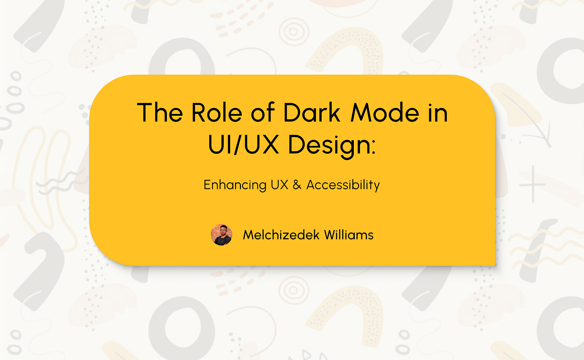 The Role Of Dark Mode in UI/UX Design. | by Melchizedek Williams | Jul ...