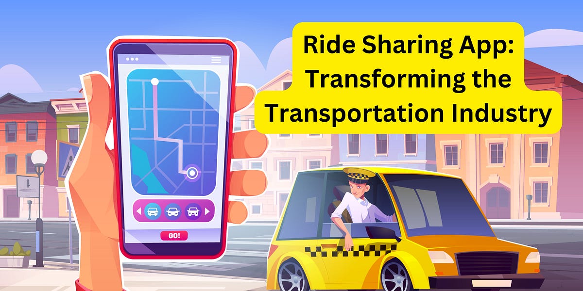 Ride Sharing App: Transforming the Transportation Industry - Techugo - Medium