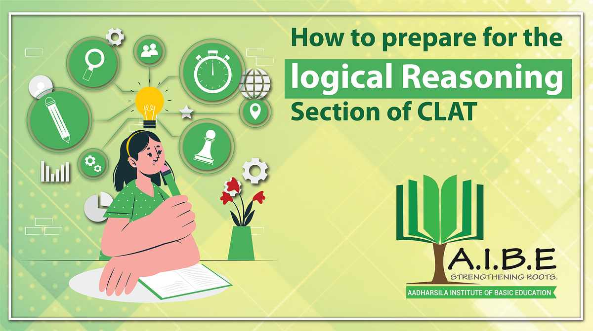 How to prepare for the Logical Reasoning Section of CLAT | by IELTS Course | PTE Course | CLAT ...