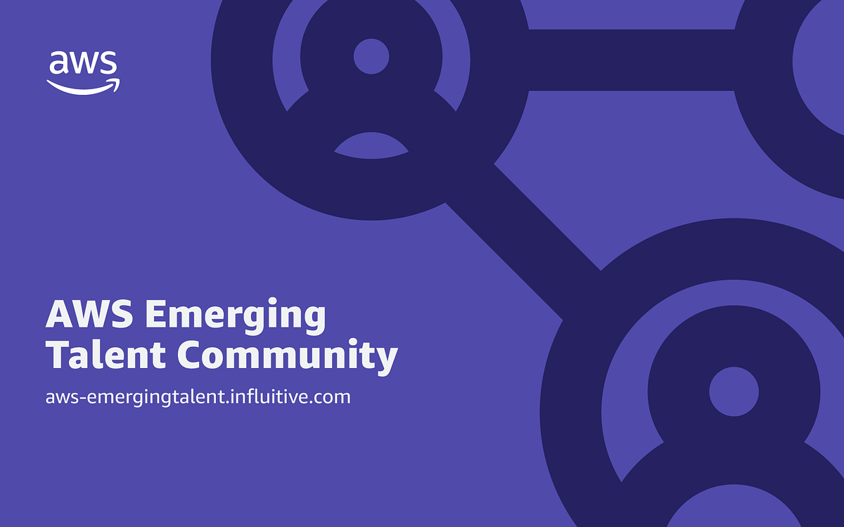 How to become a member of the AWS Emerging Talent Community? | by ...