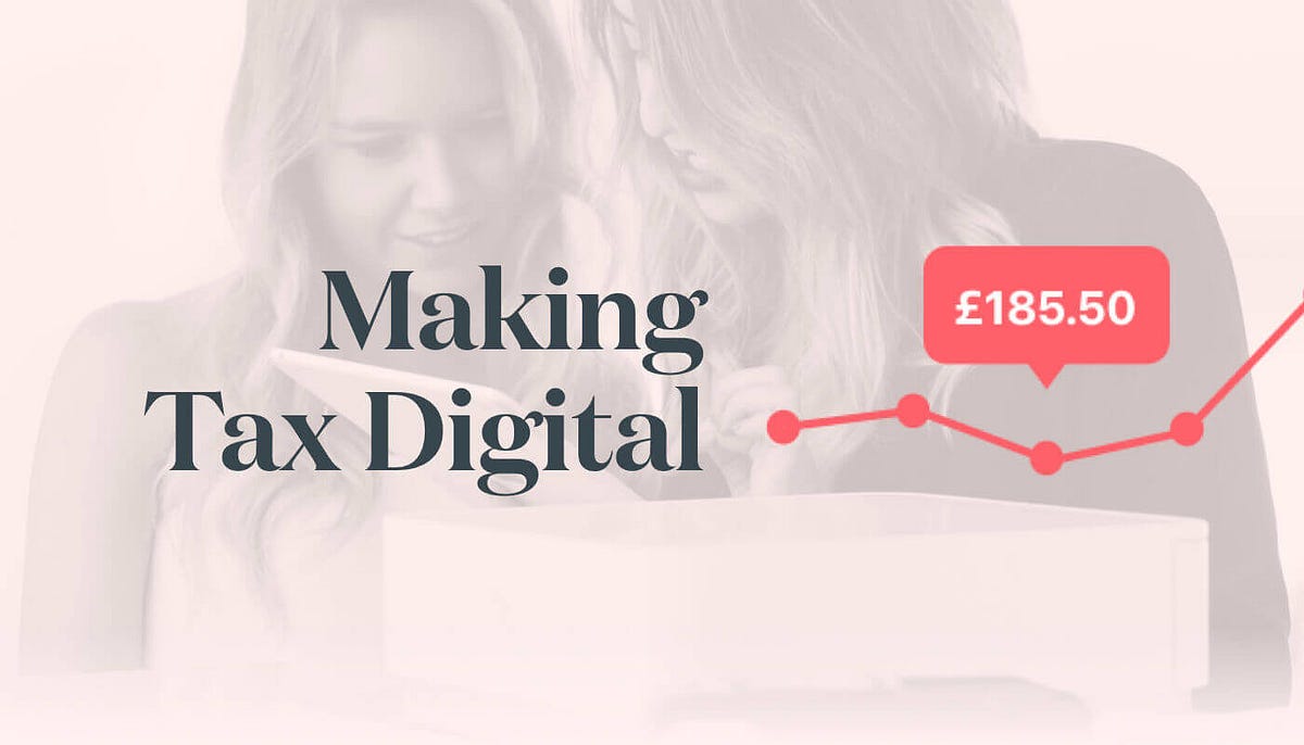 How to prepare your clients for Making Tax Digital? | by Samantha Olson ...