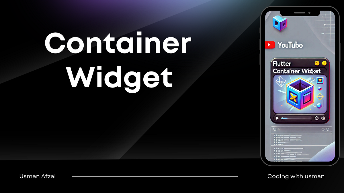Mastering the Flutter Container Widget | by usman afzal | Medium