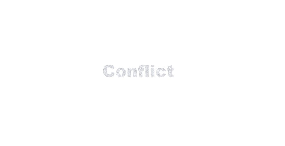 Redefining Conflict. The Opportunities We Miss When Avoiding… | by Iva ...
