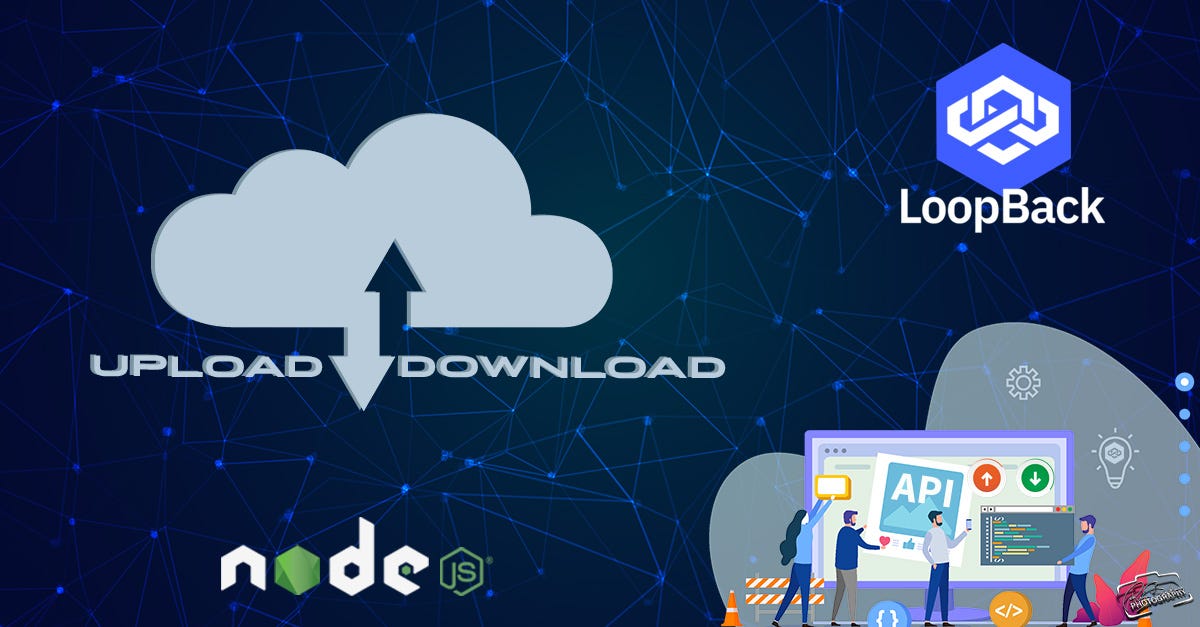 Aula 13 - API - LoopBack - Upload e Download | by Rui Badana | Medium