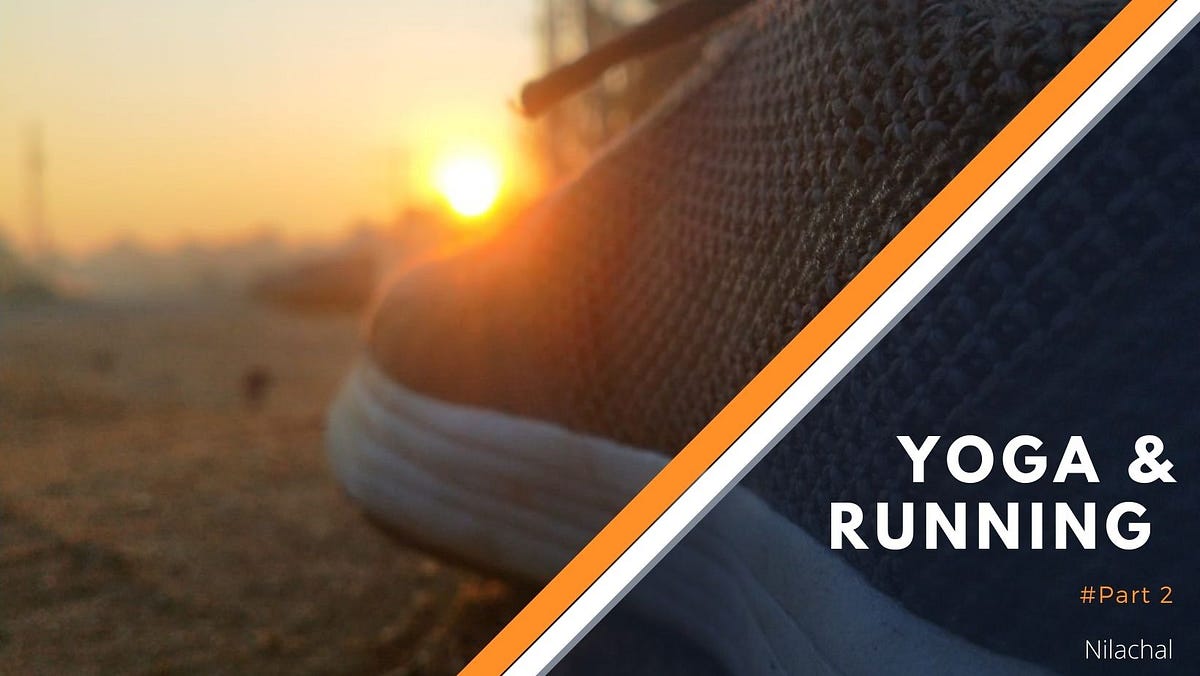 My Yoga Journey: Effect of Pranayama on Running (Part 2) | by Nilachal | Medium