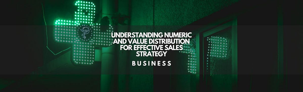 Numeric and Value Distribution | Dr. Walid Soula | Medium