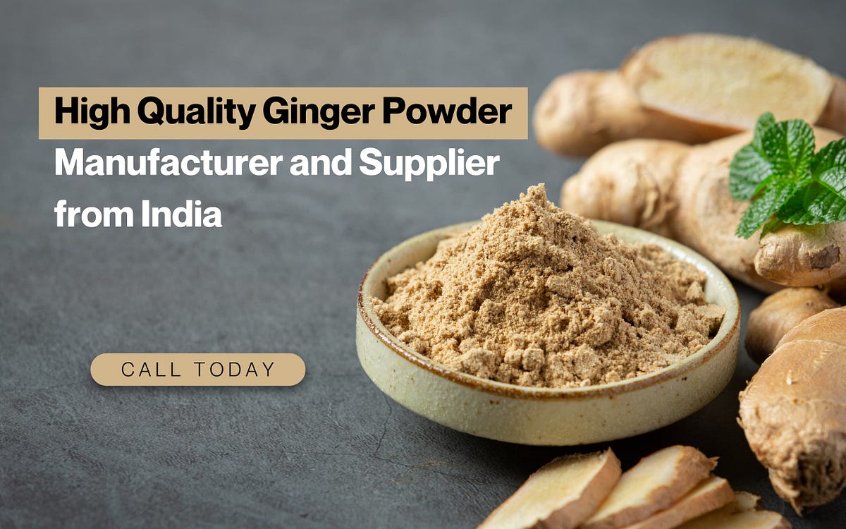 Ginger Powder Exporter in India: Best Exporter in India | by Glee impex | Aug, 2024 | Medium