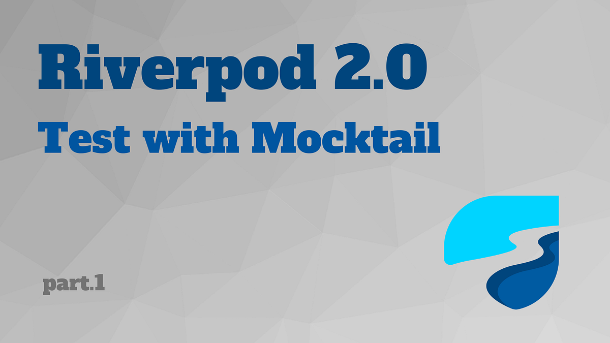 教你為 Riverpod 2.0 撰寫 Flutter 測試，使用 Mocktail 讓你輕鬆不畏懼！ part.1 | by Yii Chen | Flutter Formosa | Medium