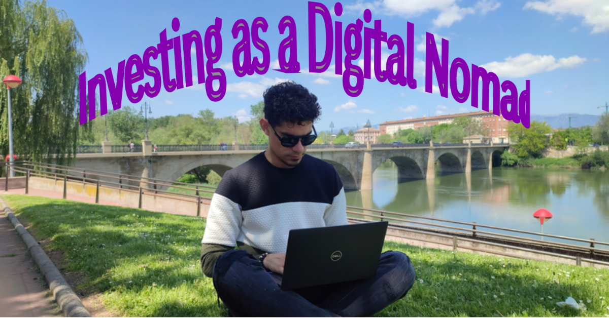 Investing as a Digital Nomad: A Comprehensive Guide to Success | by ...