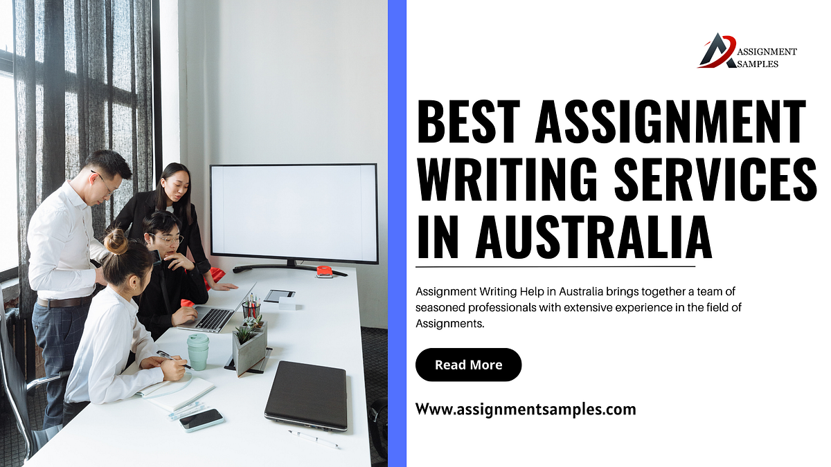 Best Assignment Writing Services in Australia: WhatsApp us at +61 ...