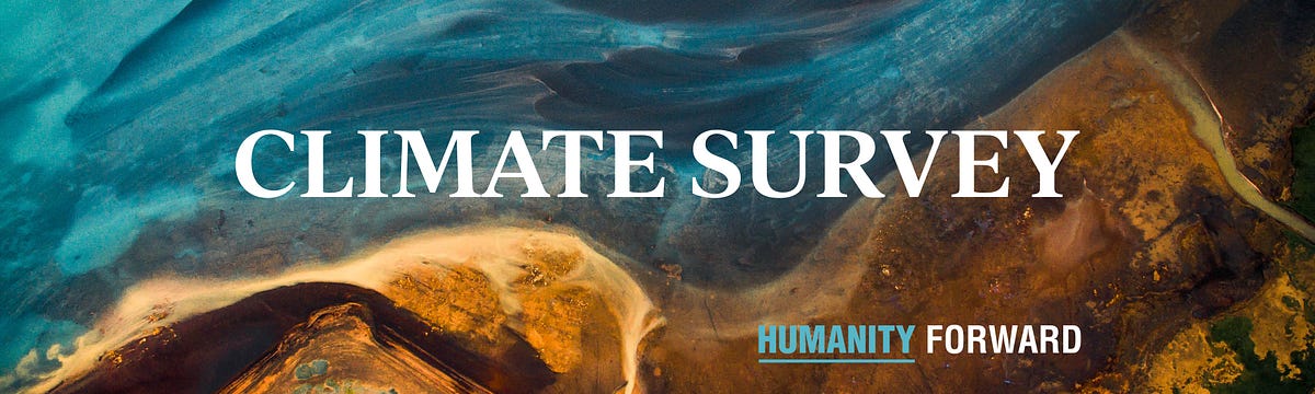 CLIMATE SURVEY - Humanity Forward - Medium