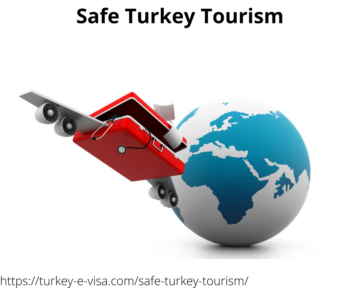Safe Turkey Tourism - Turkey Visa - Medium