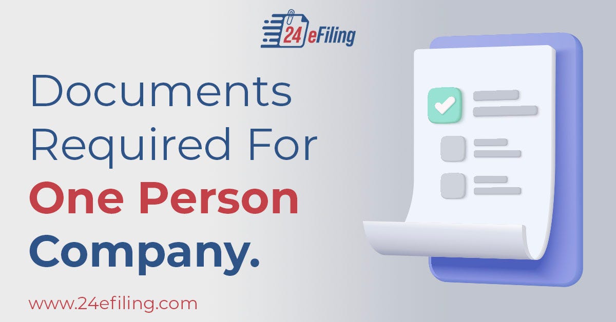 Legal Documents required for One Person Company - 24efiling - Medium