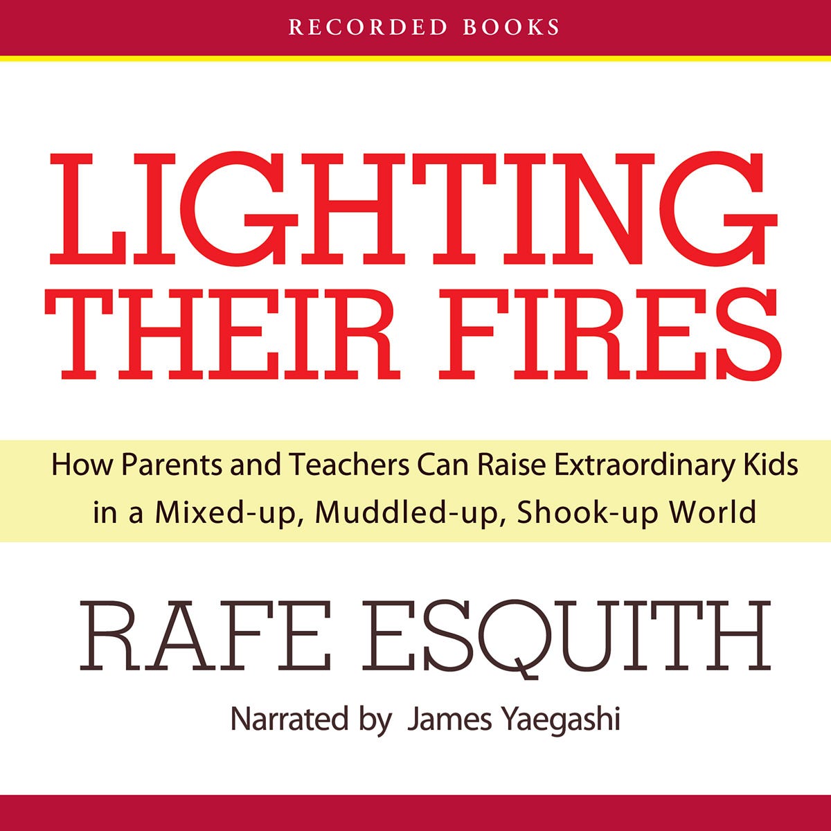 [DOWNLOAD][BEST]} Lighting Their Fires: How Parents and Teachers Can Raise Extraordinary Kids ...