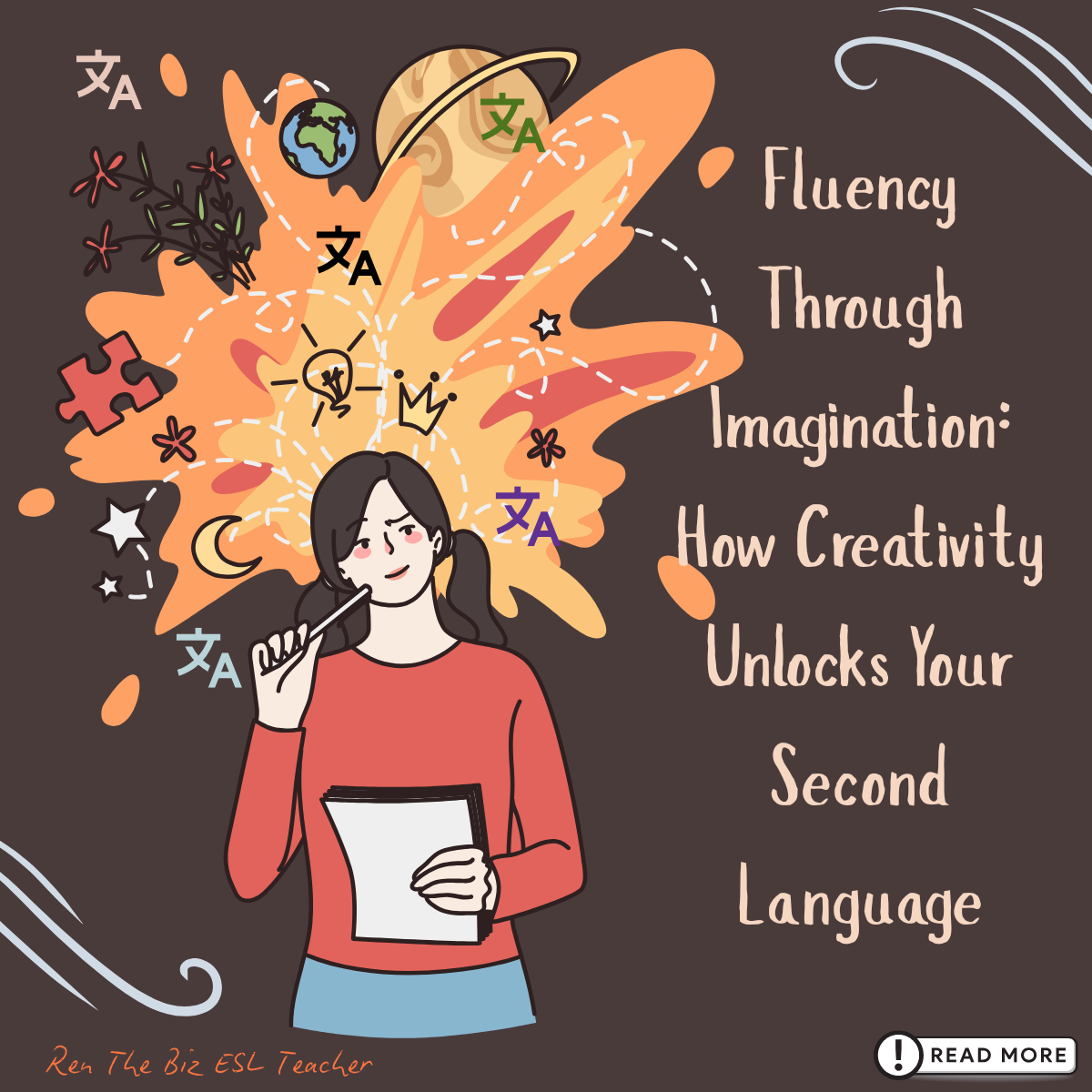 Fluency Through Imagination: How Creativity Unlocks Your Second ...