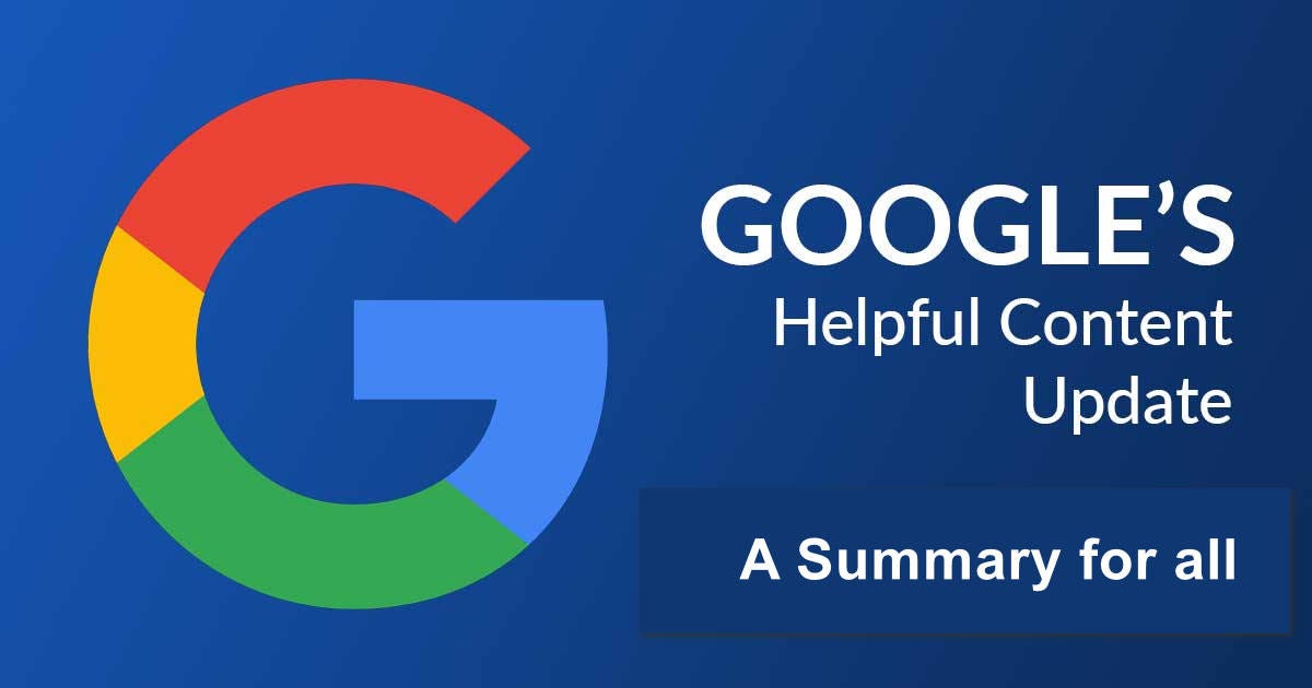 All About Google’s recent Helpful Content Update — in plain simple ...
