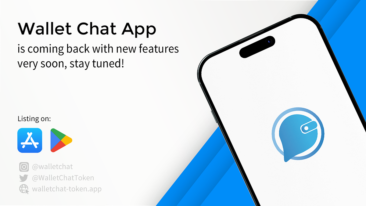 Big News |Wallet Chat is coming back 🔥💬 - Wallet Chat - Medium