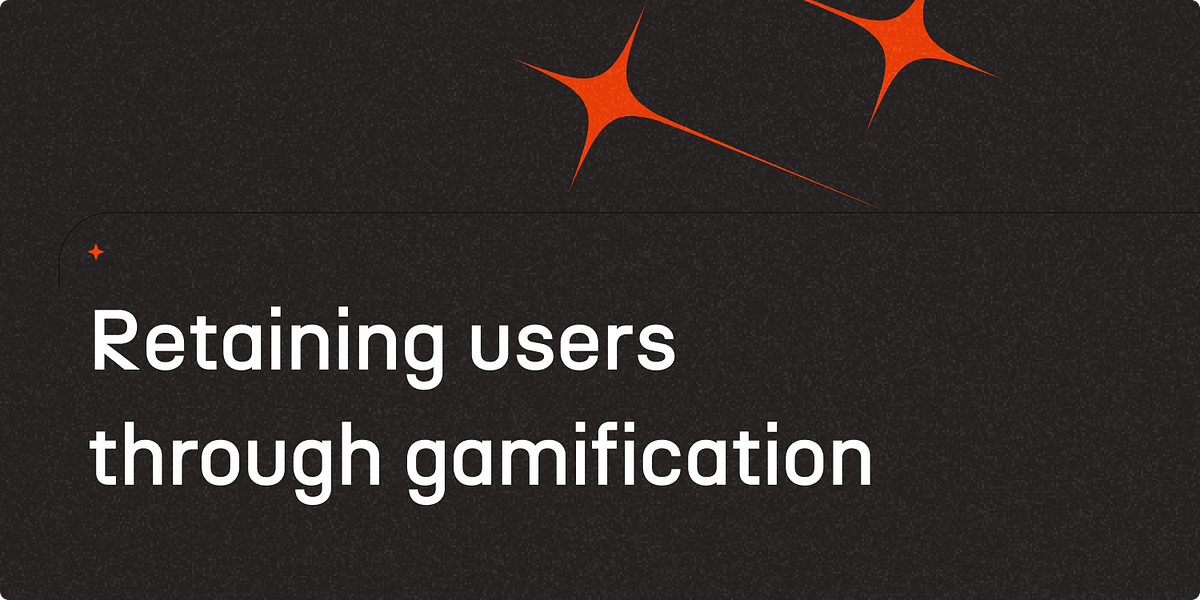 User retention through gamification | by Adam Ascroft | Aug, 2024 | Medium