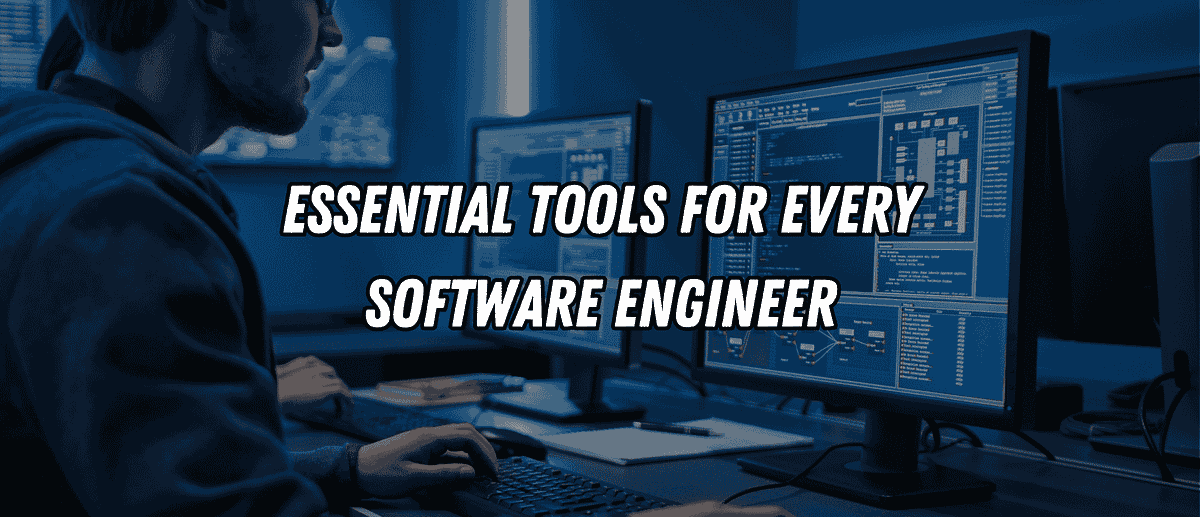 Essential Tools for Every Software Engineer | by Blend Visions | Stackademic