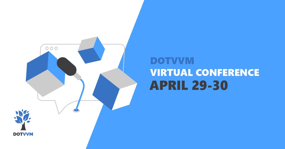 Save the date of DotVVM Virtual Conference: April 29–30 | by Igor Drgonec | DotVVM | Medium