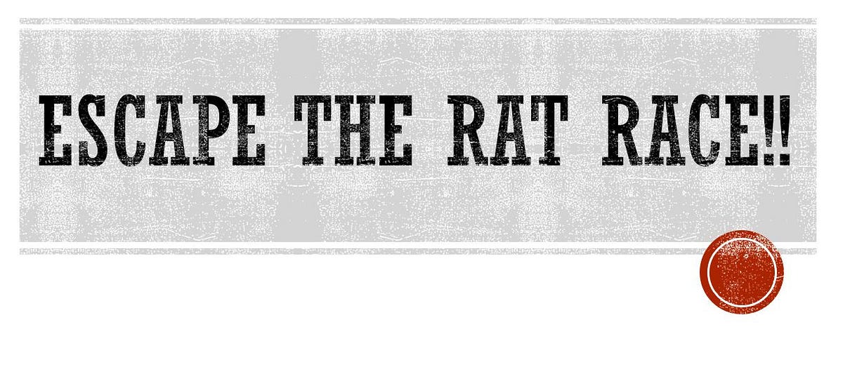 Escapade From Middle Class Rat Race | by Pushkar Patil | Medium